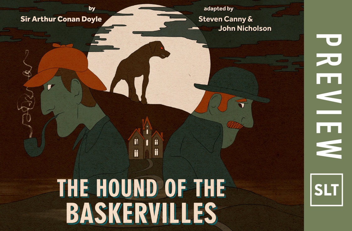 Preview: The Hound of the Baskervilles | South London Theatre