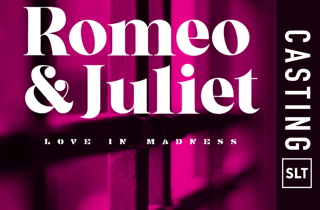 Casting: Romeo & Juliet | South London Theatre