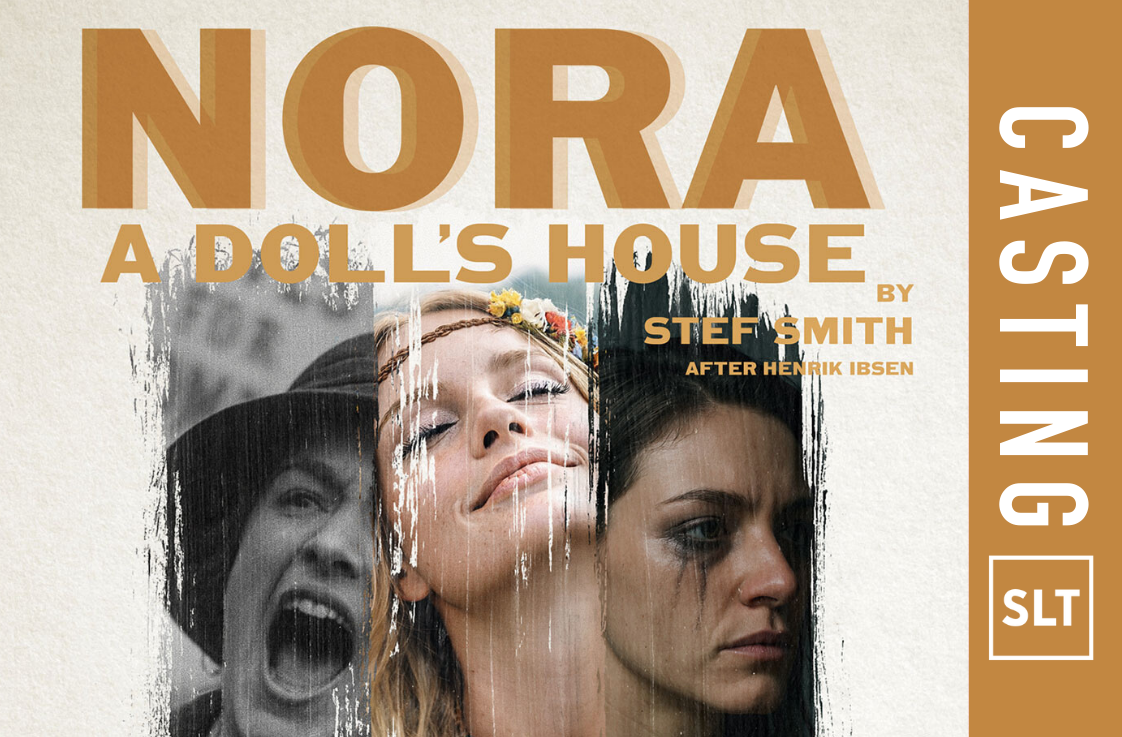 Casting: Nora: A Doll's House | South London Theatre